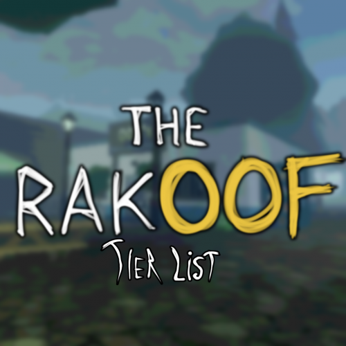 Create a The RakOOF: Tools Ahd Weapons. Tier List - TierMaker