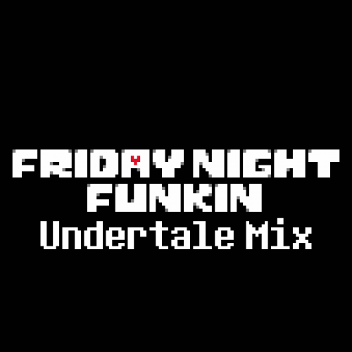 Create a FNF: Undertale Mix ! Tier List - TierMaker