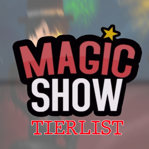Create a Magic Show Roblox Characters Tier List - TierMaker