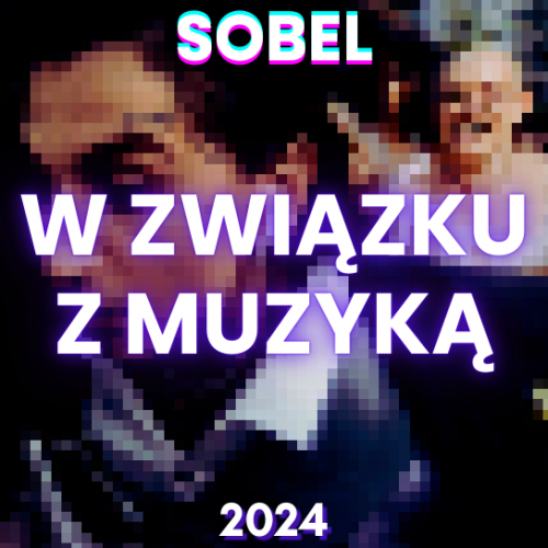 Create a W ZWIĄZKU Z MUZYKĄ (Sobel, 2024) Tier List - TierMaker