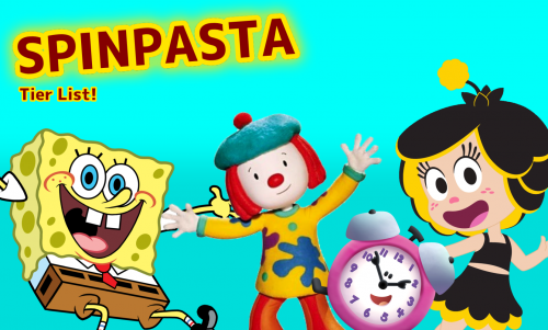 Create a Spinpasta Show ! Tier List - TierMaker