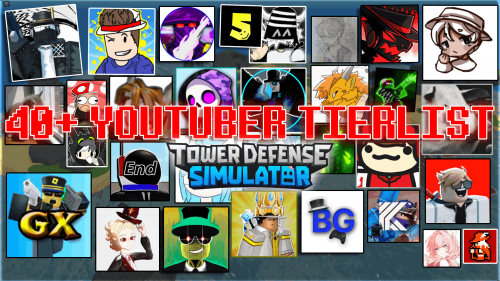 Tower Defense Simulator Content Creator Tierlist Tier List (Community ...