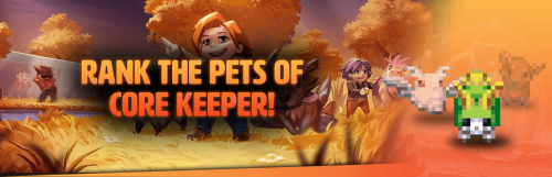Create a Core Keeper Pet Ranking Tier List - TierMaker