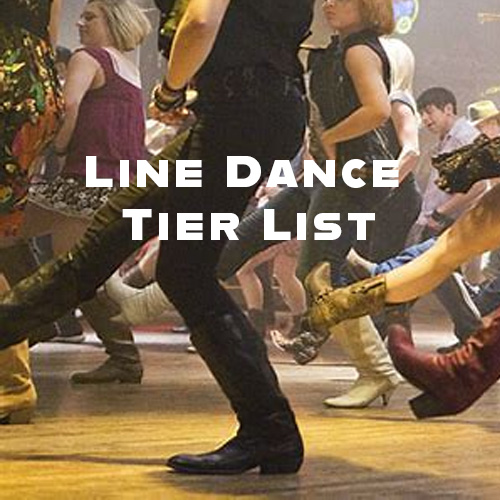Create a Line Dance Tier List - TierMaker