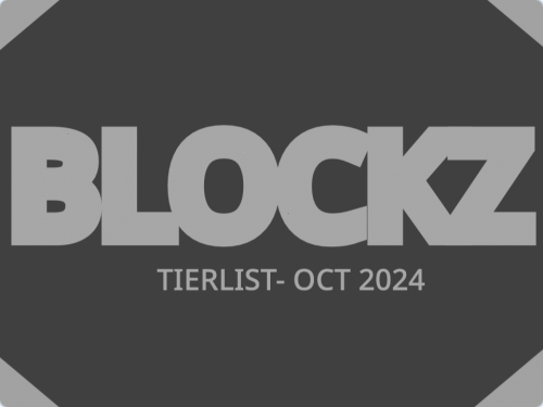 Create a Blockz - Tierlist: Oct 2024 Tier List - TierMaker