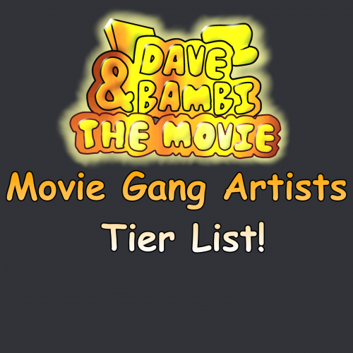 Movie Gang Artists! Tier List (Community Rankings) - TierMaker