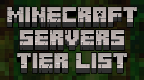 Minecraft Servers (Java) Tier List (Community Rankings) - TierMaker