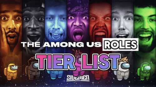 Create a SIDEMEN AMONG US ROLES Tier List - TierMaker
