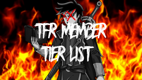 Create a TFR Member Tier List - TierMaker