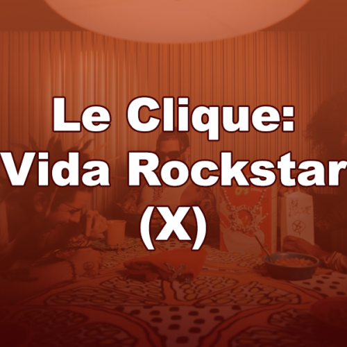 Le Clique: Vida Rockstar (X) Tier List (Community Rankings) - TierMaker