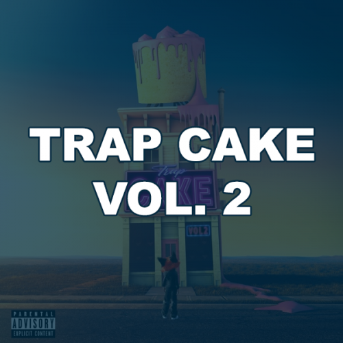 TRAP CAKE VOL. 2 Tier List (Community Rankings) - TierMaker
