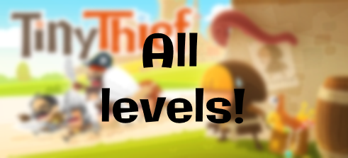 Create a Tiny Thief Levels Tier List - TierMaker