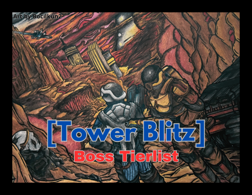Create a Tower Blitz BOSSES Tierlist Tier List - TierMaker