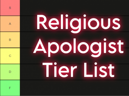 Apologist Tier List (Community Rankings) - TierMaker