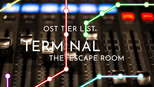 Create a Terminal (Roblox) OST Tier List - TierMaker