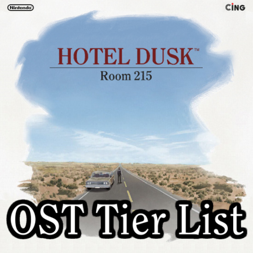 Hotel Dusk: Room 215 OST Tier List (Community Rankings) - TierMaker