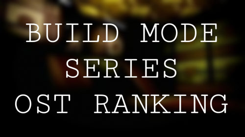 Create a Build Mode Series OST Tier List - TierMaker