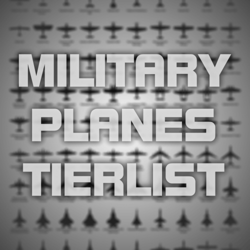 Create a Common Active and Retired Military Aircraft Tier List - TierMaker
