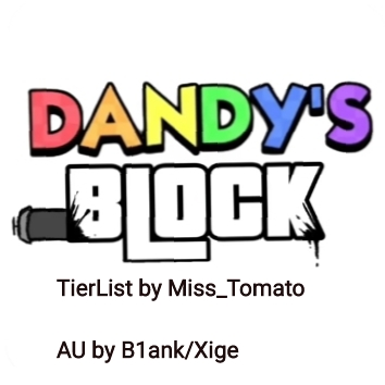 Create a Dandy's Block [Doak included] Tier List - TierMaker