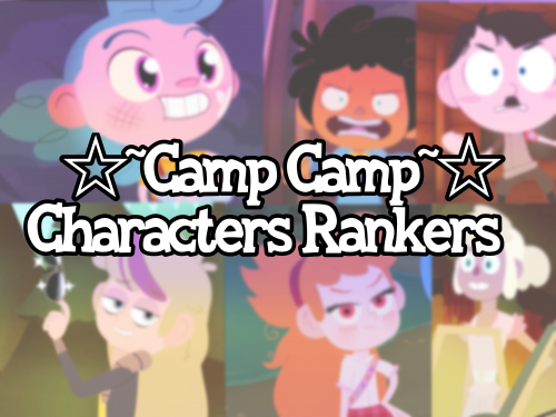 Create a Camp Camp characters ranker. :3 Tier List - TierMaker