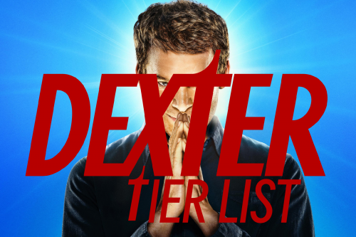 Dexter (Seasons 1-Resurrection) Tier List (Community Rankings) - TierMaker