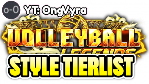 Create a Volleyball Legends STYLES Roblox Tier List - TierMaker