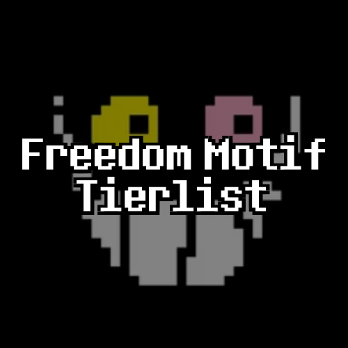 Create a Deltarune Freedom Motif Tierlist Tier List - TierMaker