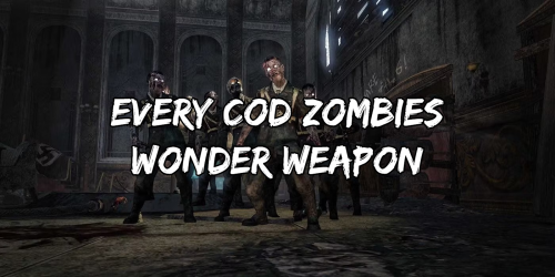 Create a (W.I.P.) Every CoD Zombies Wonder Weapon Tier List - TierMaker