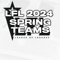 LFL 2024 SPRING POWER RANKING Tier List (Community Rankings) - TierMaker