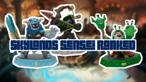 Sensei Skylander Figures Ranked ~nitro_crate Tier List (Community ...