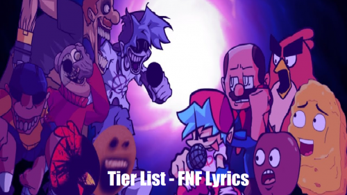 Create a - FNF Lyrics Tier List - TierMaker