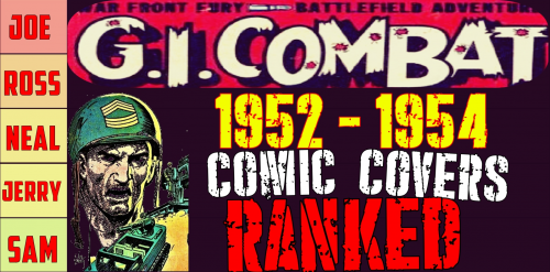 GI COMBAT COMIC COVERS 1952 - 1954 Tier List (Community Rankings) - TierMaker