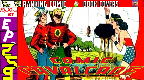 Ranking Comics Cavalcade Comic Book Covers 15 - 29 Tier List (Community Rankings) - TierMaker