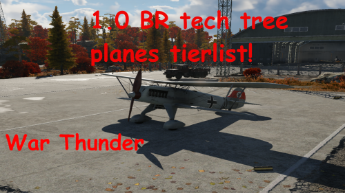 1.0 BR tech tree planes (War Thunder) Tier List (Community Rankings ...