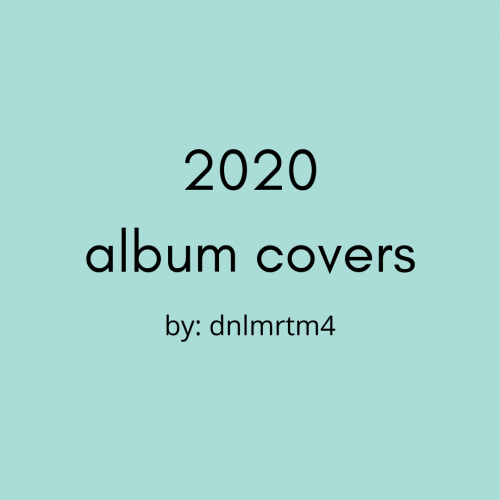 2020 album covers Tier List (Community Rankings) - TierMaker