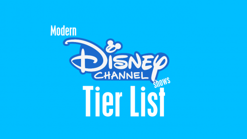 Modern Disney Channel Shows Tier List (Community Rankings) - TierMaker
