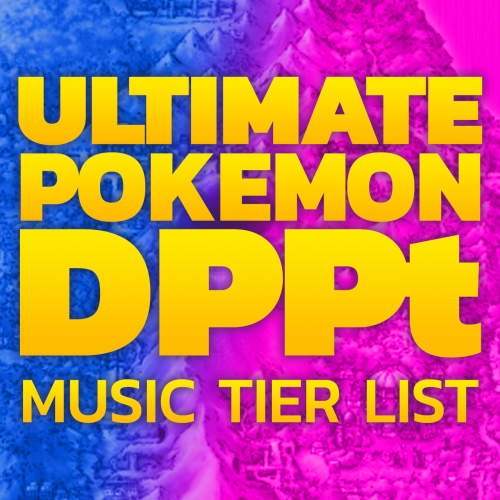 Create a The ULTIMATE Pokémon DPPt Gen 4 Music Collection Tier List ...