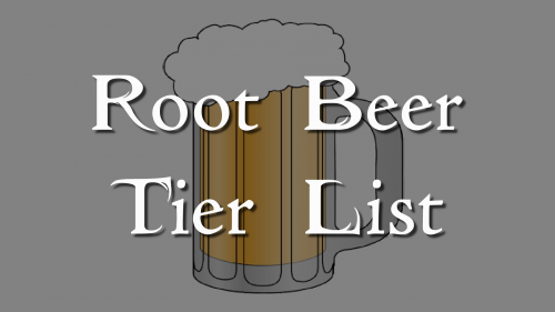 Create a Root Beer Tier List - TierMaker