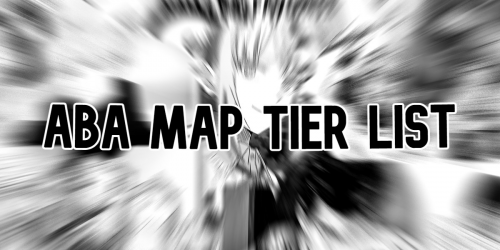 ABA Maps Tier List (Community Rankings) - TierMaker