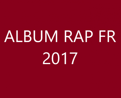 Create a album rap fr 2017 Tier List - TierMaker