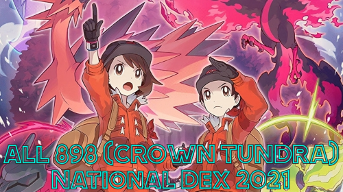 Create a All 898 Pokemon in 2021! (Crown Tundra National Dex) Tier List ...