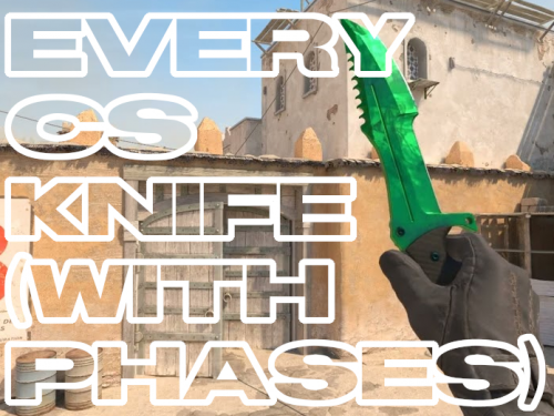 Create a All CS Knives With All Skins (Including Phases) Tier List ...