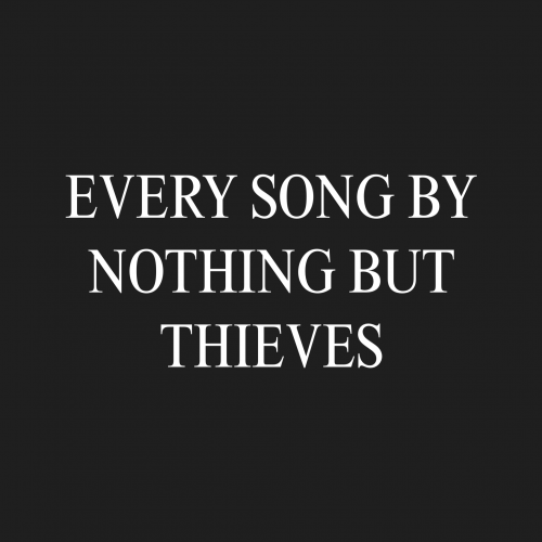 Create a All Nothing But Thieves songs Tier List - TierMaker