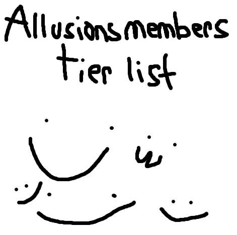 allusions member Tier List (Community Rankings) - TierMaker