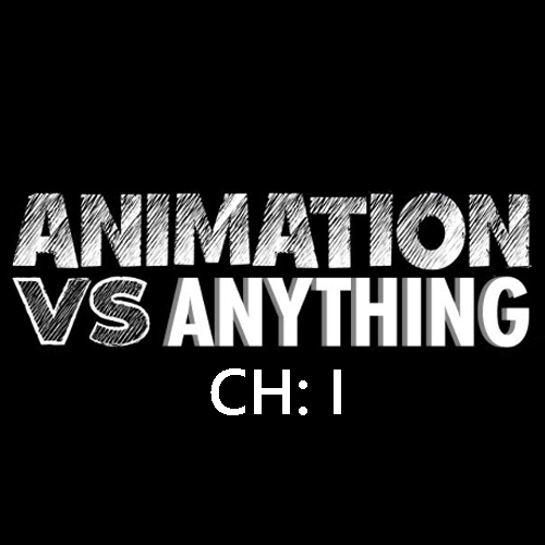 ANIMATION VS ANYTHING: CH. I Tier List (Community Rankings) - TierMaker