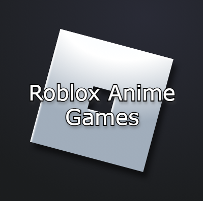 Anime Roblox Games Tier List (Community Rankings) - TierMaker