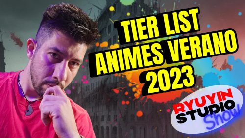 Animes Verano 2023 Tier List (Community Rankings) - TierMaker