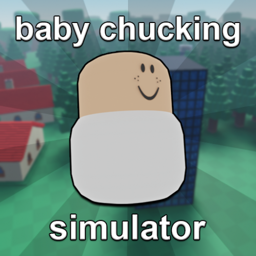 Baby Chucking Sim Tier List (Community Rankings) - TierMaker