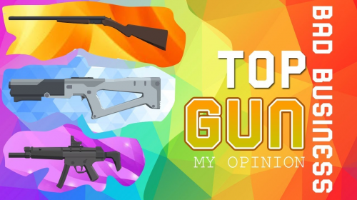 Bad Business All Main Guns Tierlist V 3.18 Tier List (Community ...