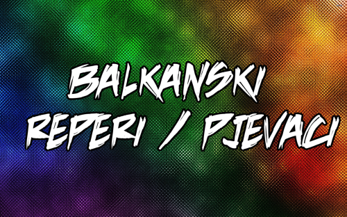 BALKANSKI REPERI / PJEVACI Tier List (Community Rankings) - TierMaker